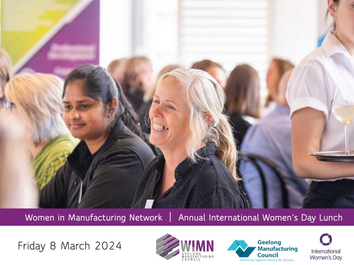 WIMN International Women’s Day Lunch - Geelong Manufacturing Council